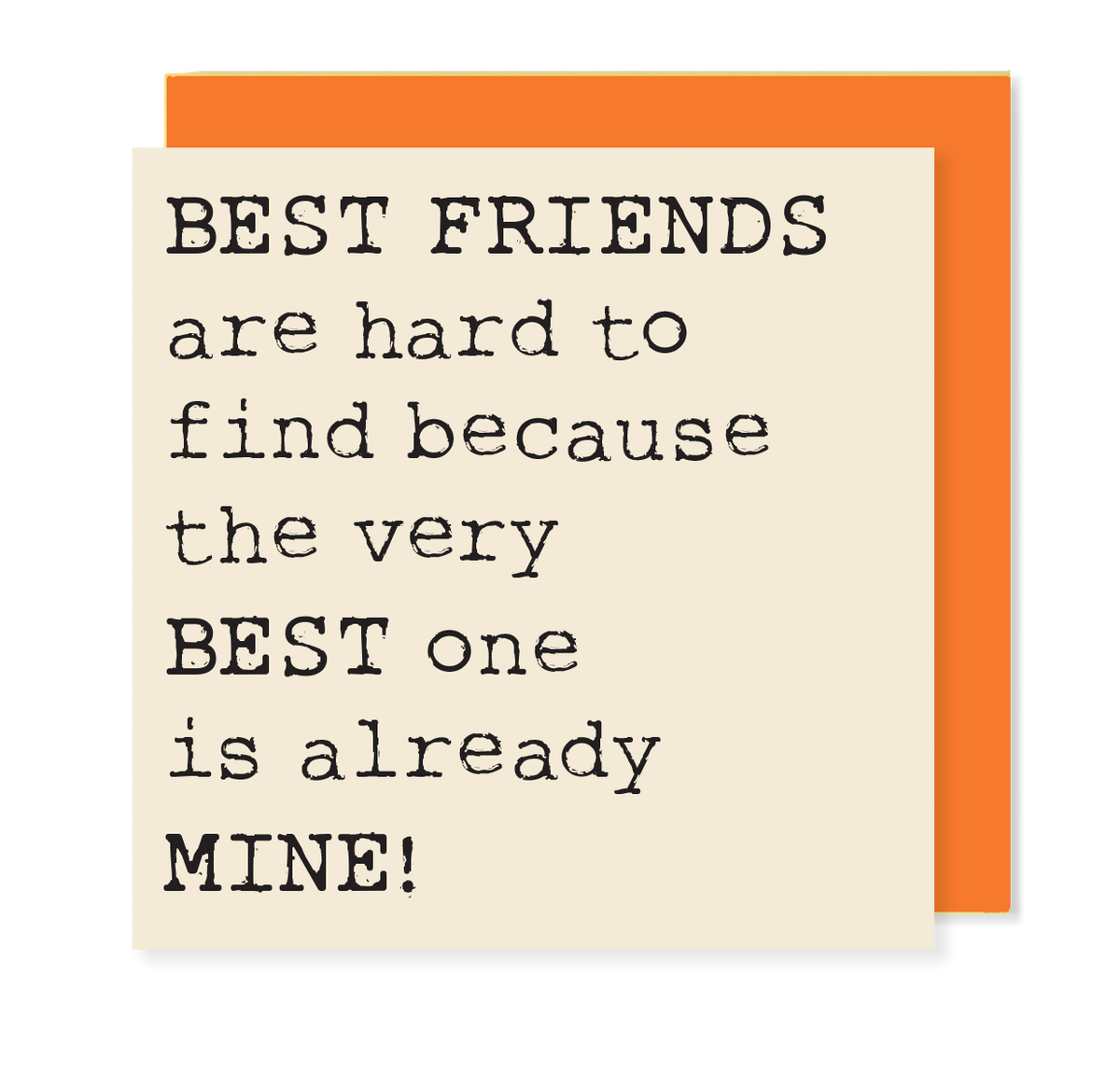 Best Friends Are Hard To Find..... - Mini positivity Card - Hello Swee ...